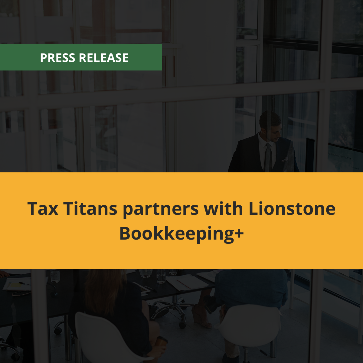 Tax Titans and Lionstone Bookkeeping+ Partner to Elevate Small Business ...